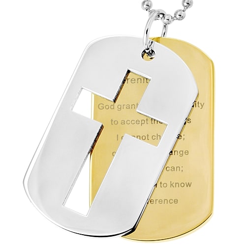 Click here for Stainless Steel Serenity Prayer & Cross Dog Tags... prices